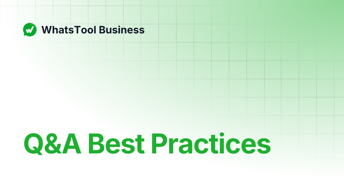 Q&A Best Practices | WhatsTool Business